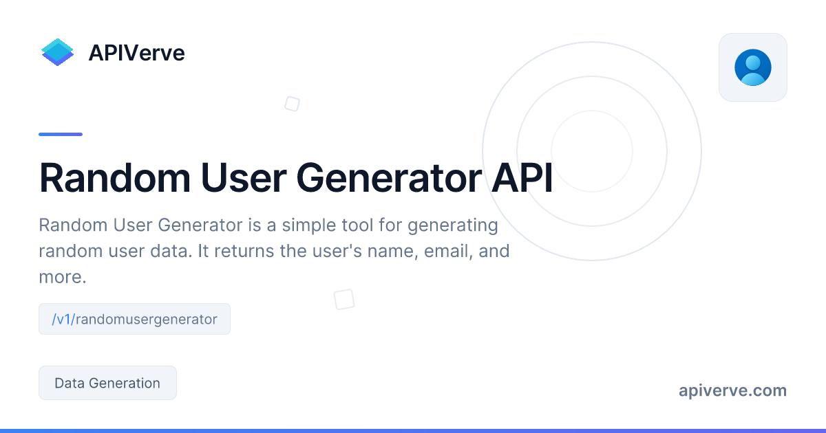 Random User Generator Api Fast Reliable Data Generation Api Apiverve