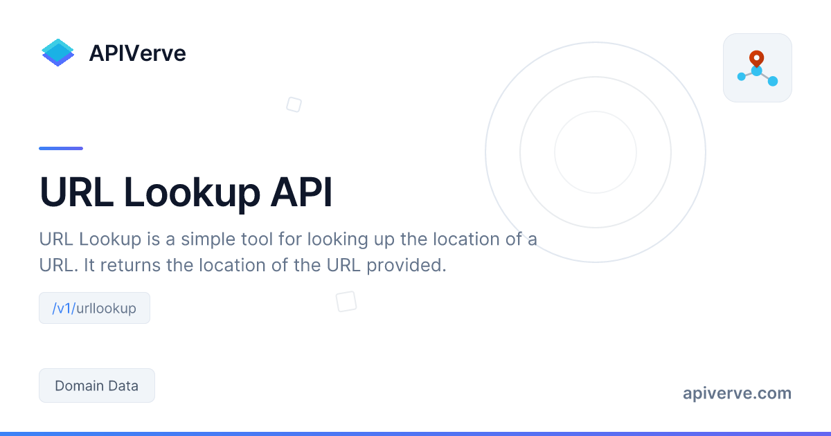 URL Lookup API - Fast & Reliable Domain Data API | APIVerve