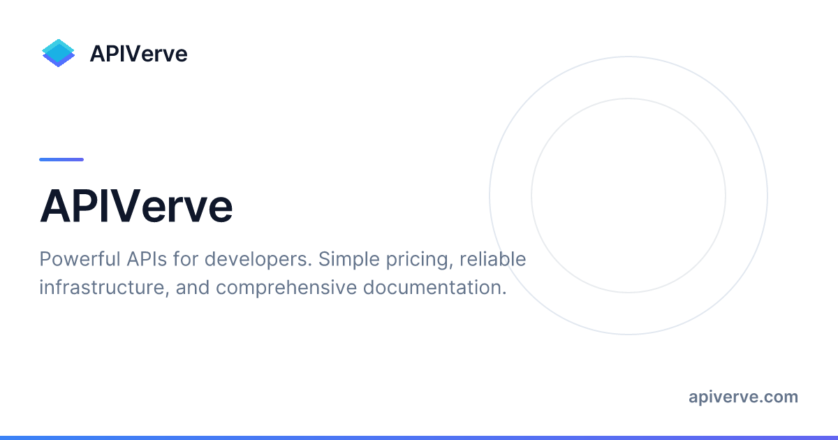 APIVerve - 300+ Production APIs. Zero Complexity.