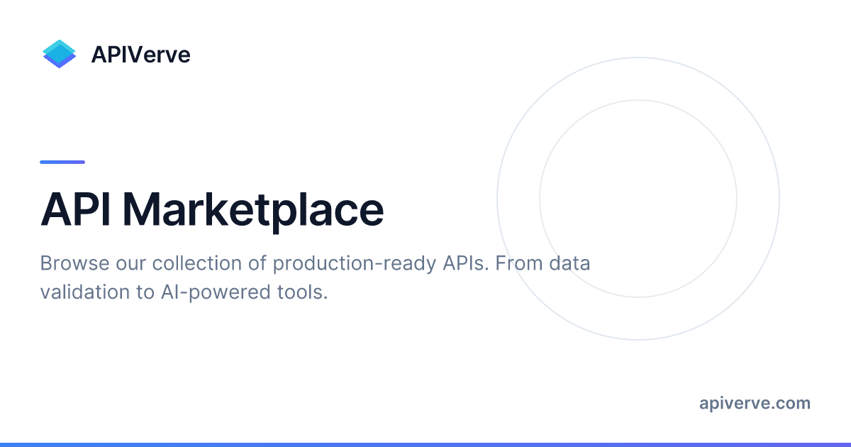 API Marketplace - APIVerve | Discover & Integrate Powerful APIs